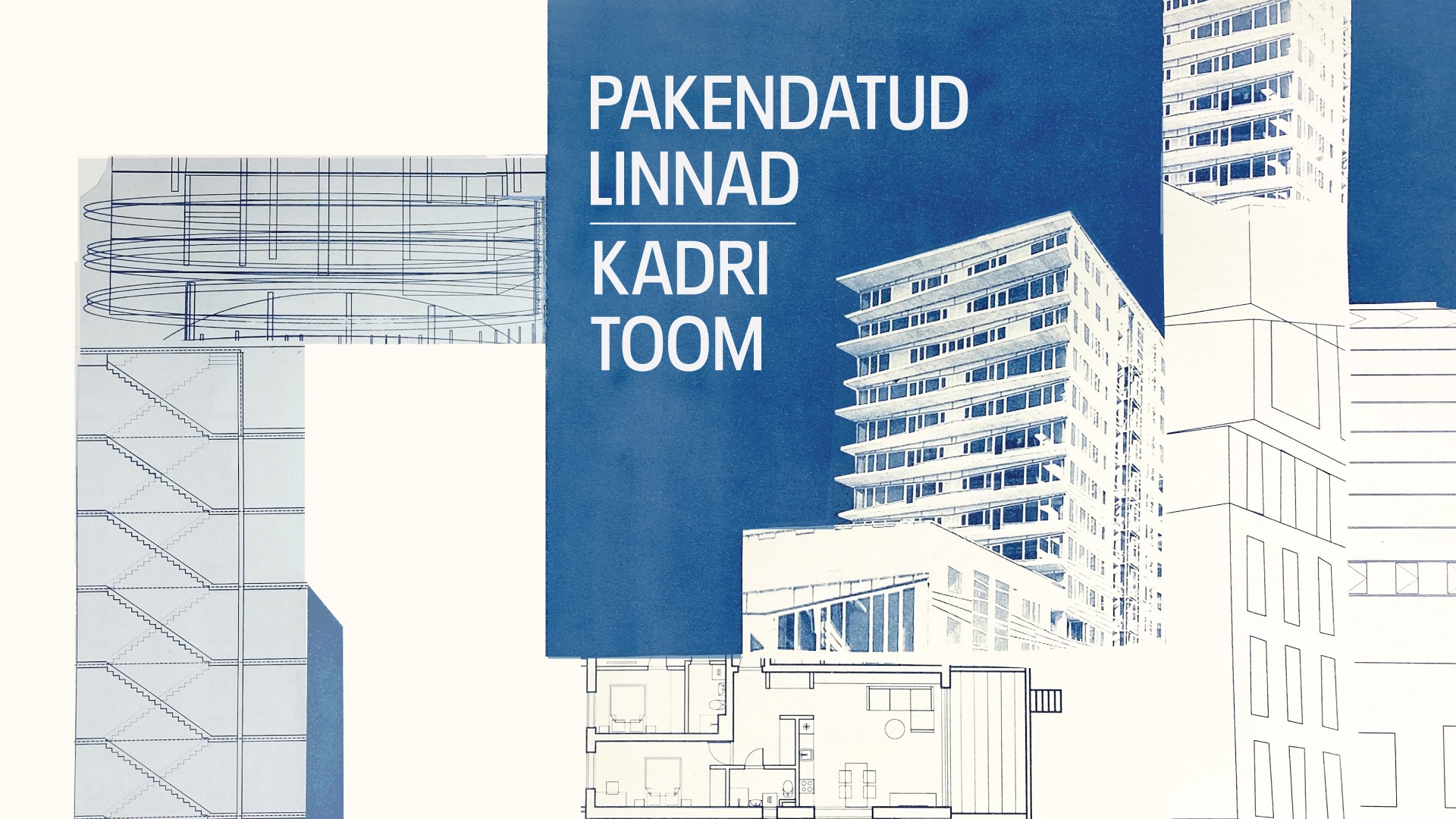 ENWRAPPED CITIES @TYPA CENTRE – Kadri Toom